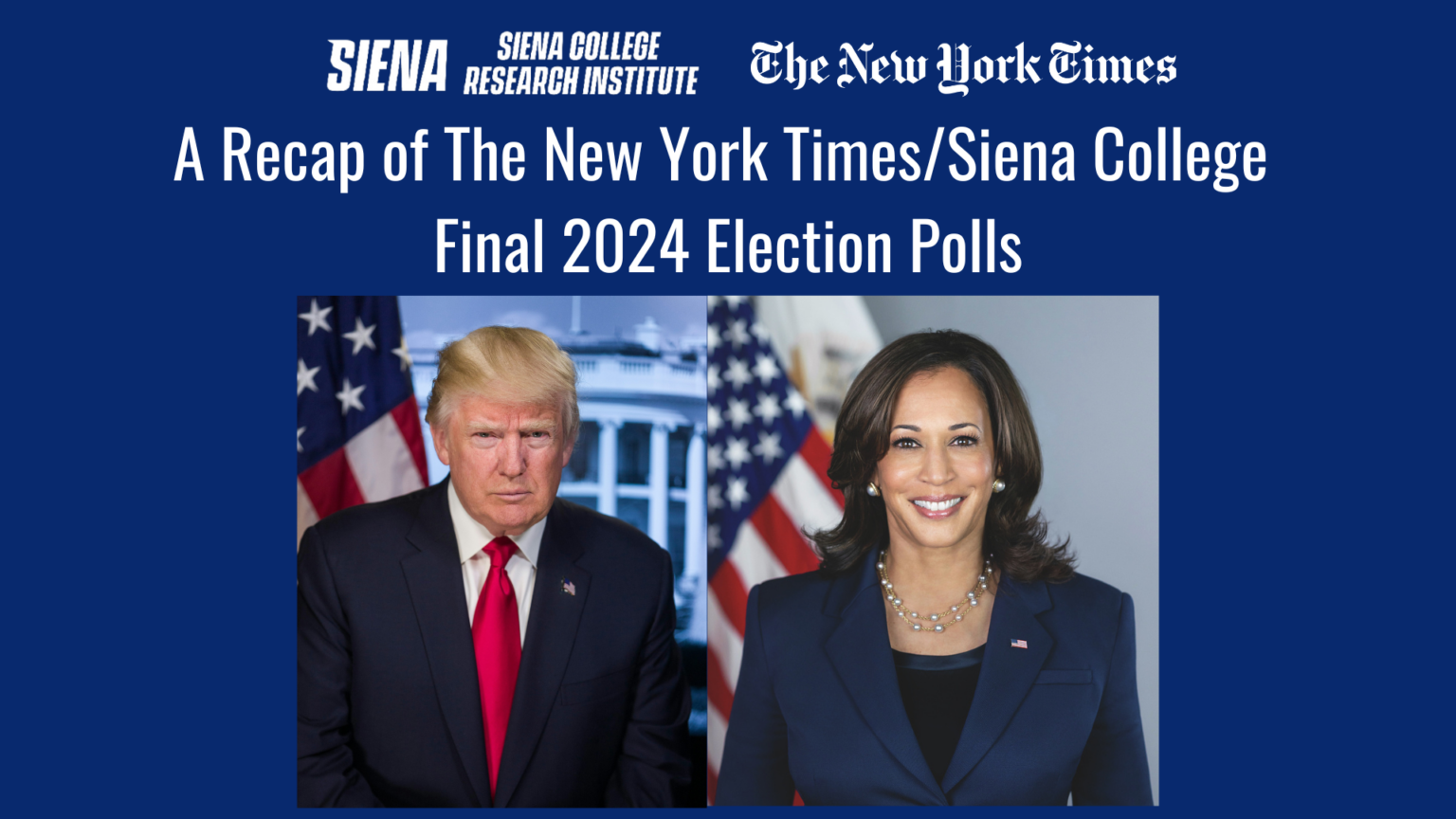 A Recap of The New York Times/Siena College Final 2024 Election Polls ...